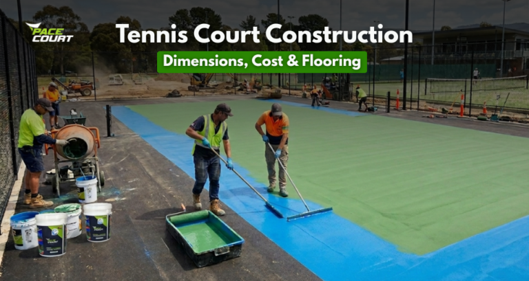 Tennis Court Construction in India 2026: Cost, Design & Guide - Pacecourt